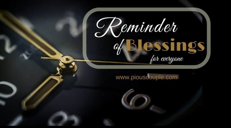 Reminder of blessings for everyone | Pious Couple